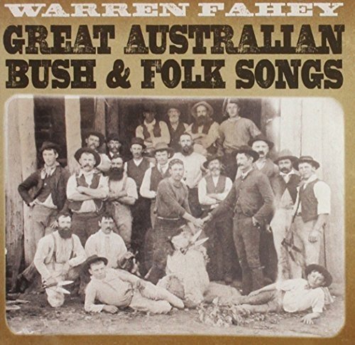 FAHEY,WARREN - Great Australian Bush & Folk Songs - Amazon.com Music