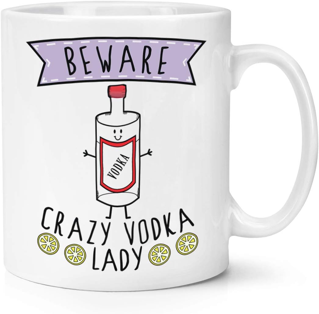 Beware Crazy Vodka Lady 10oz Mug Cup : Amazon.co.uk: Home & Kitchen