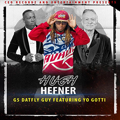 Play Hugh Hefner (feat. Yo Gotti) by G5 Datfly Guy & Zaytoven feat. Yo ...
