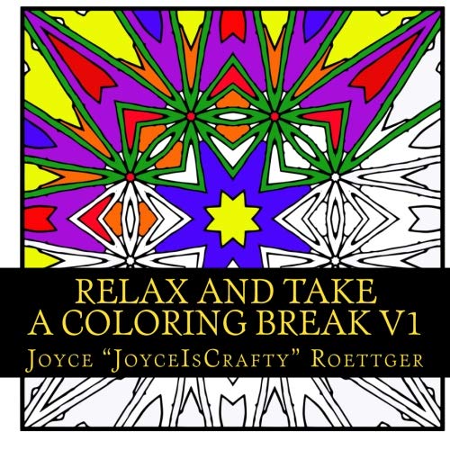 Buy Relax and Take a Coloring Break: Volume 1 Book Online at Low Prices ...