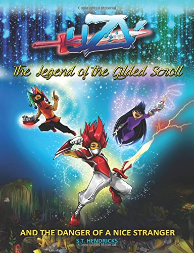UZV - The Legend Of The Gilded Scroll: And The Danger Of A Nice ...