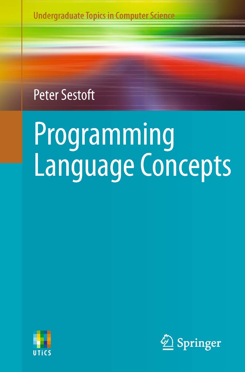 Programming Language Concepts (Undergraduate Topics in Computer Science ...