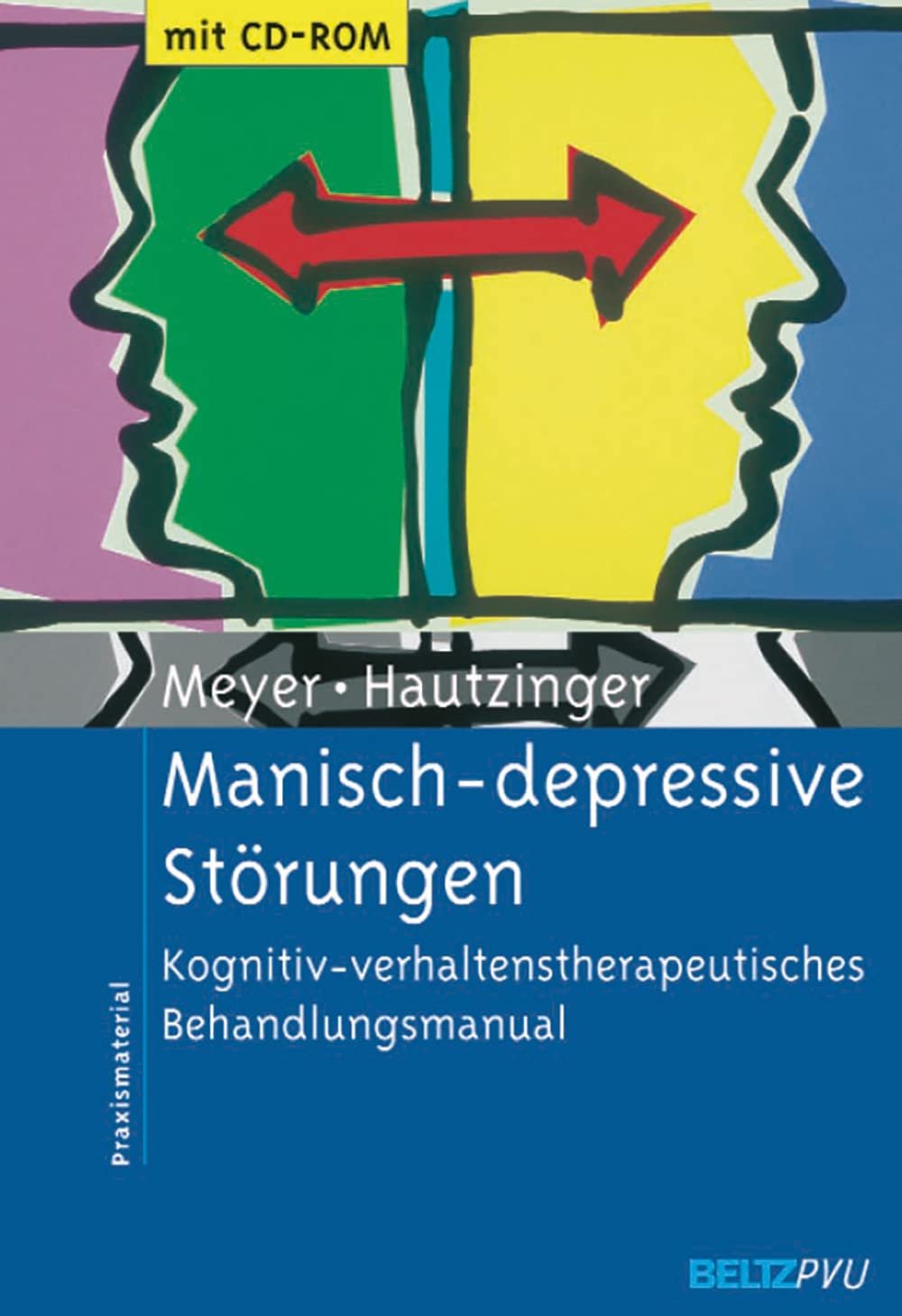 Manisch-depressive Störungen: Kognitiv-verhaltenstherapeutisches ...