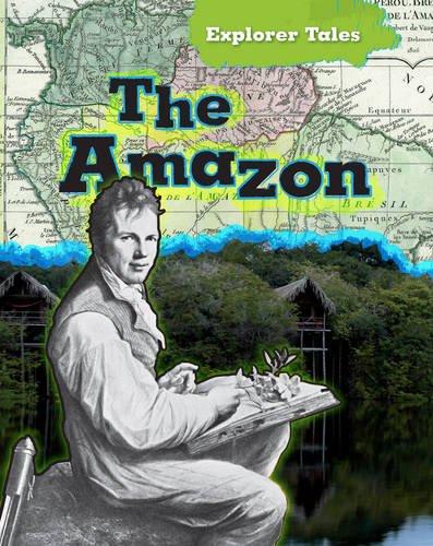 The Amazon (Read Me!: Explorer Tales): Jane Bingham: 9781406241884 ...