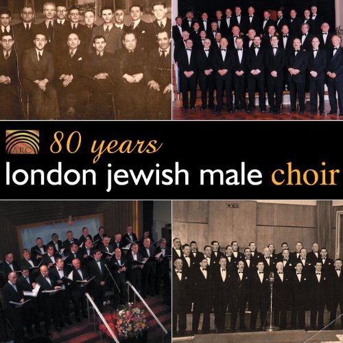 Amazon.com: London Jewish Male Choir: 80 Years of the London Jewish ...