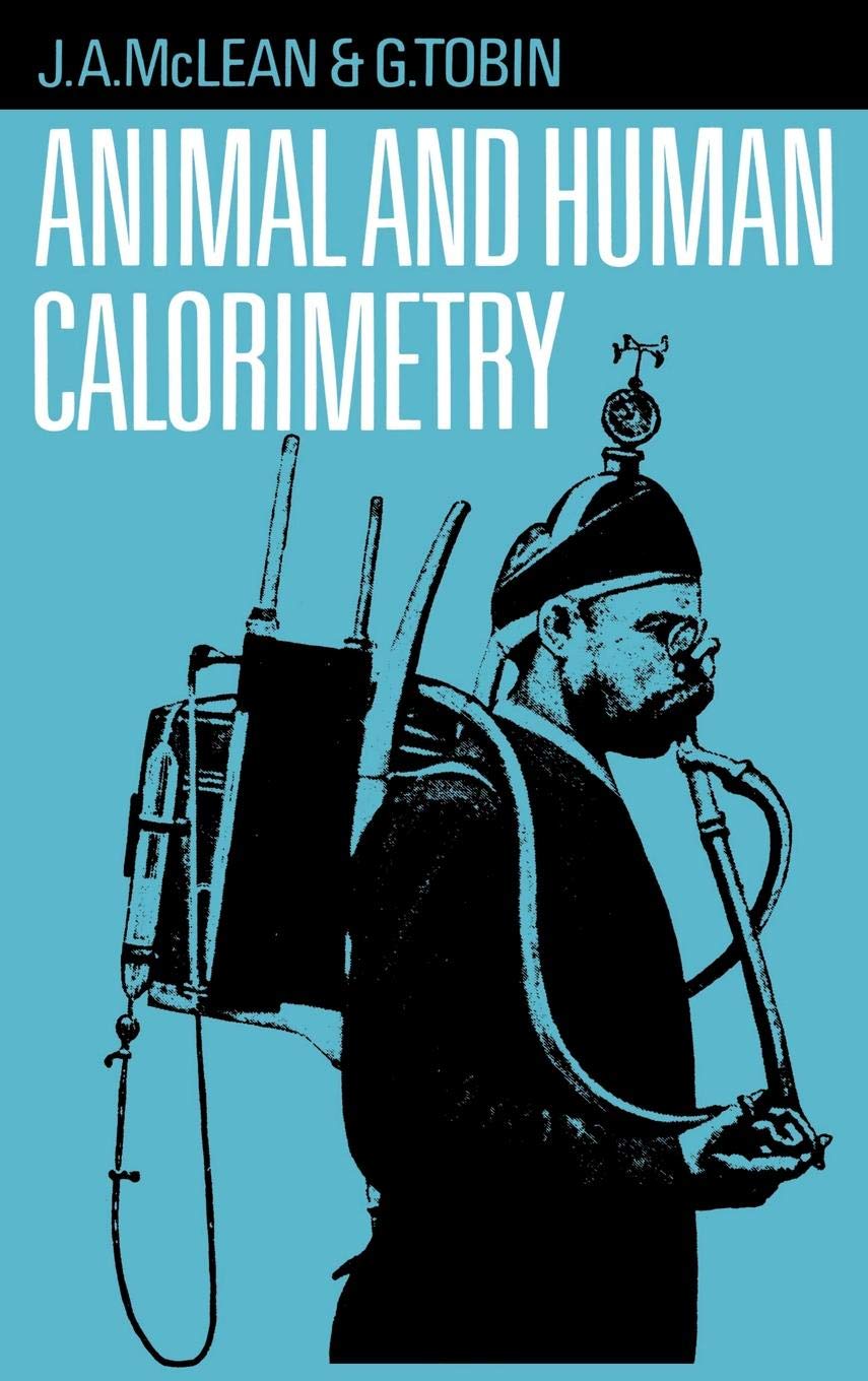 Amazon.com: Animal and Human Calorimetry: 9780521309059: McLean, J. A ...