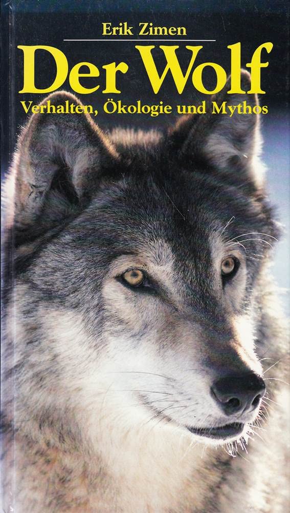 Der Wolf. Verhalten, Ökologie und Mythos | Amazon.com.br