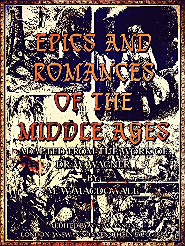 Epics and Romances of the Middle Ages (Illustrations) - Kindle edition ...