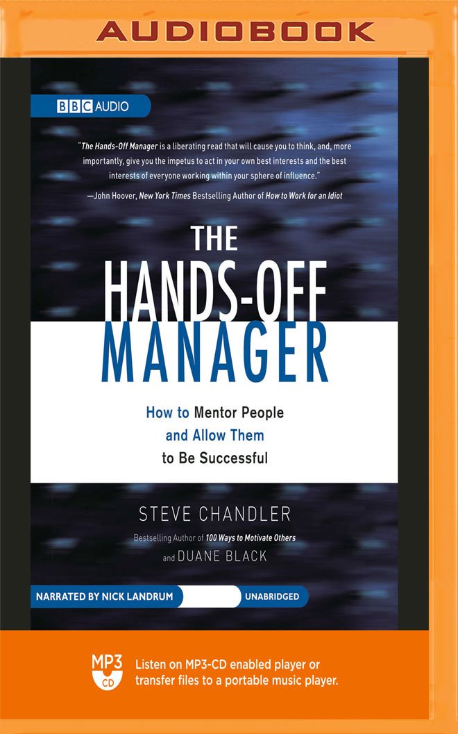 Hands-Off Manager, The: Steve Chandler, Duane Black, Nick Landrum ...