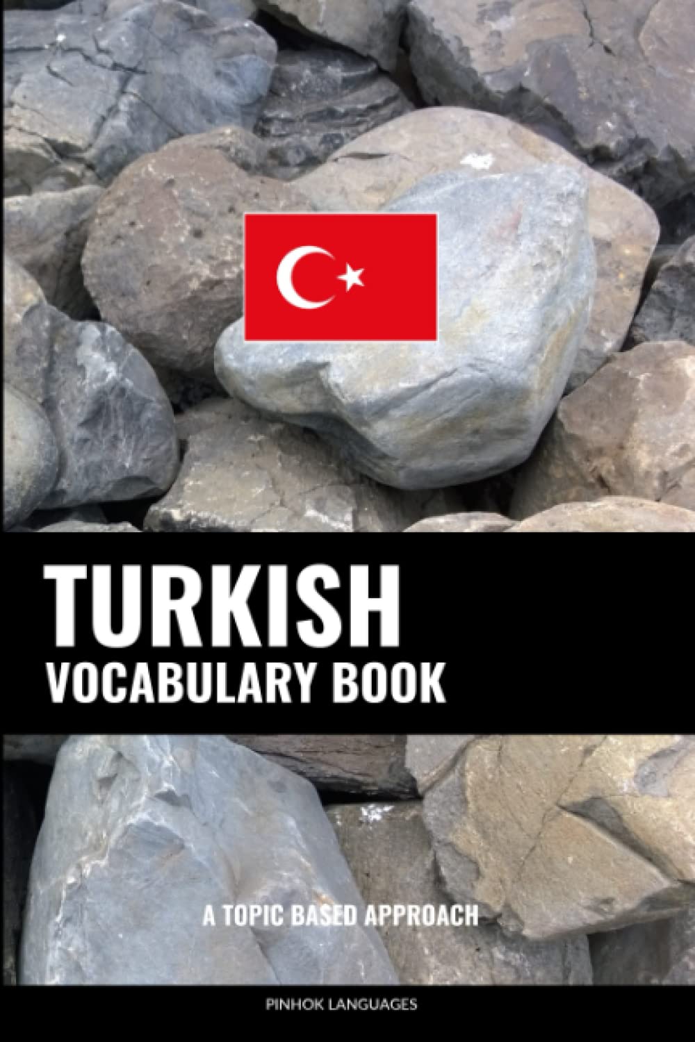 Amazon.com: Turkish Vocabulary Book: A Topic Based Approach ...