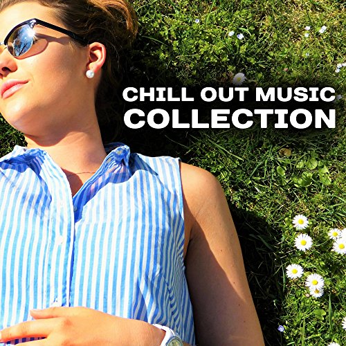 Amazon.com: Chill Out Music Collection – Ambient Music, Pure Relaxation ...
