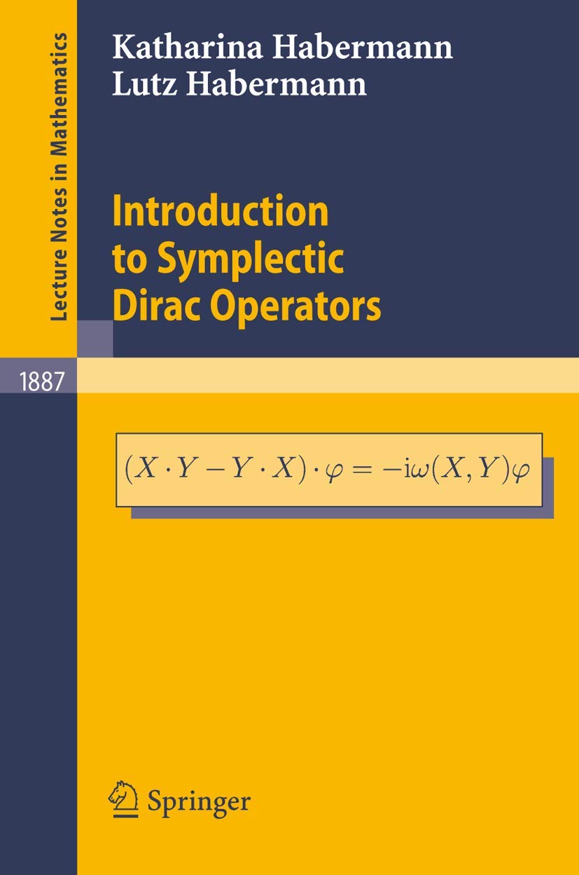 Introduction to Symplectic Dirac Operators (Lecture Notes in ...
