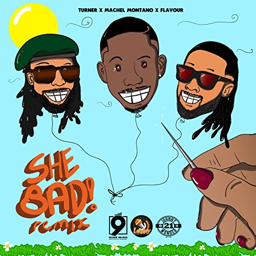 She Bad (Remix) by Turner, Machel Montano, Flavour on Amazon Music ...