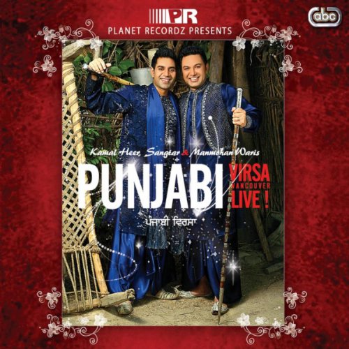 Play Punjabi Virsa Vancouver Live by Manmohan Waris, Kamal Heer ...
