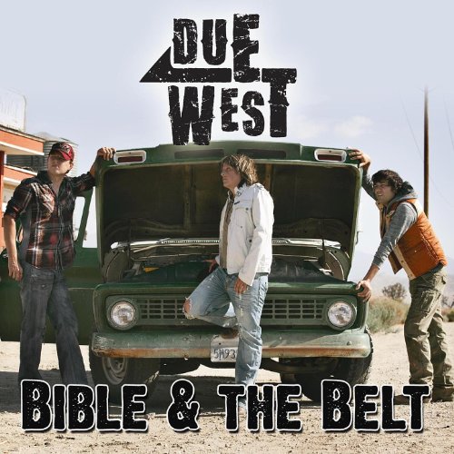 Play Bible & The Belt by Due West on Amazon Music