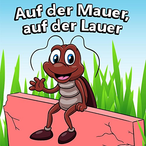 Amazon.com: Auf der Mauer, auf der Lauer : Kinderlieder-Superstar ...