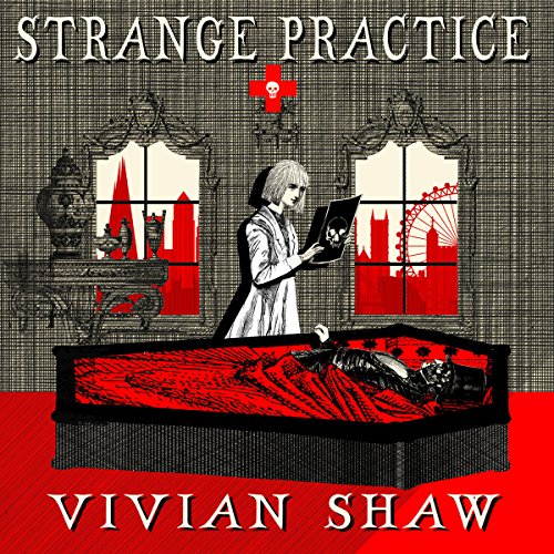 Strange Practice: A Dr Greta Helsing Novel (Audio Download): Vivian ...