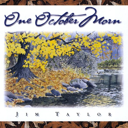 Play One October Morn by Jim Taylor on Amazon Music