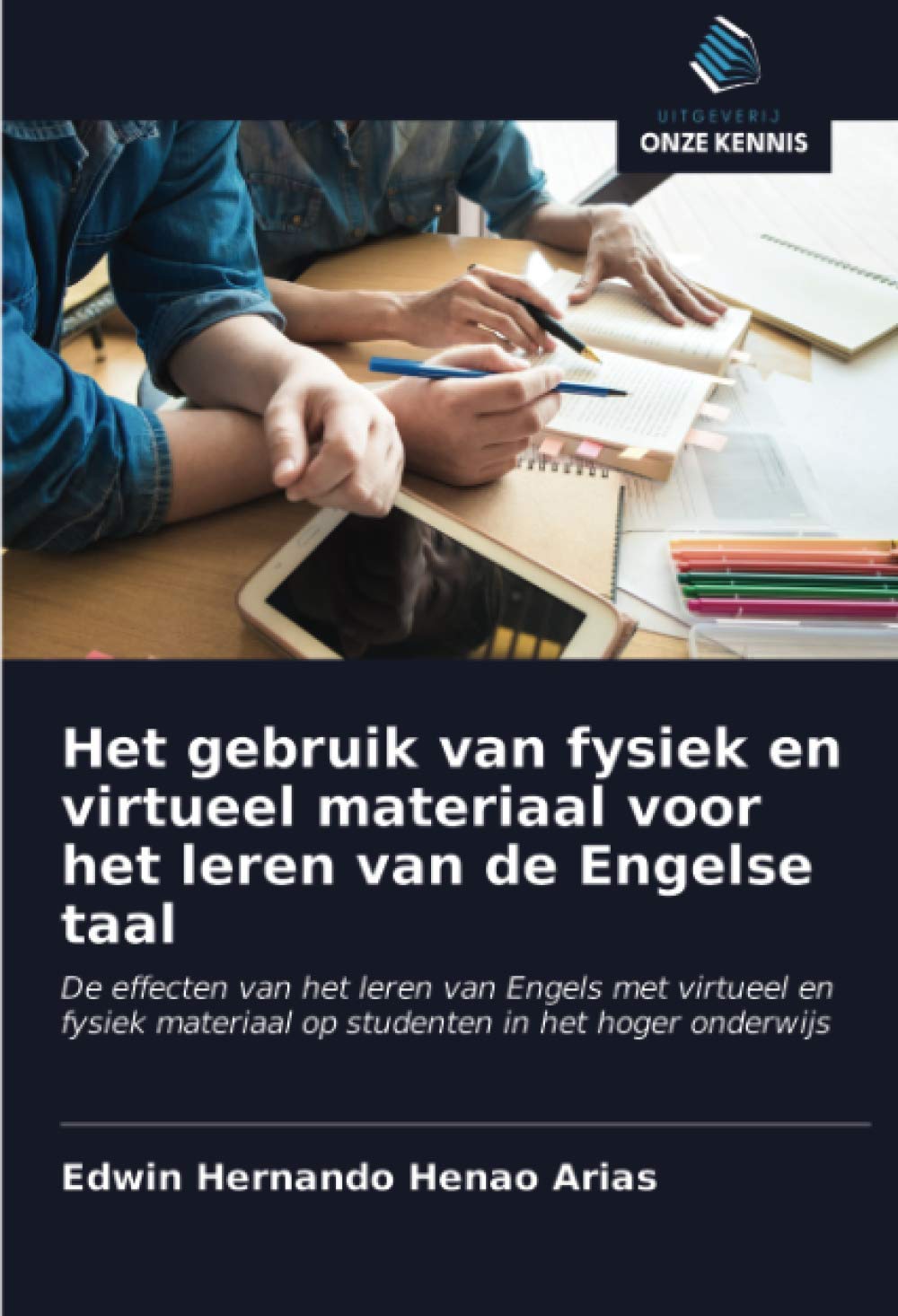 Buy Het gebruik van fysiek en virtueel materiaal voor het leren van de ...