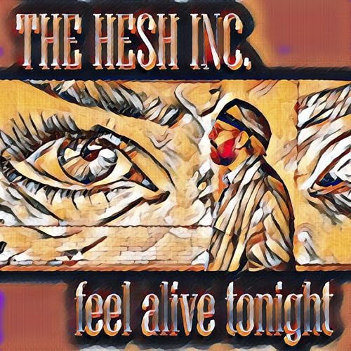 Feel Alive Tonight (Electro-Sulto Version) by The Hesh Inc. on Amazon ...