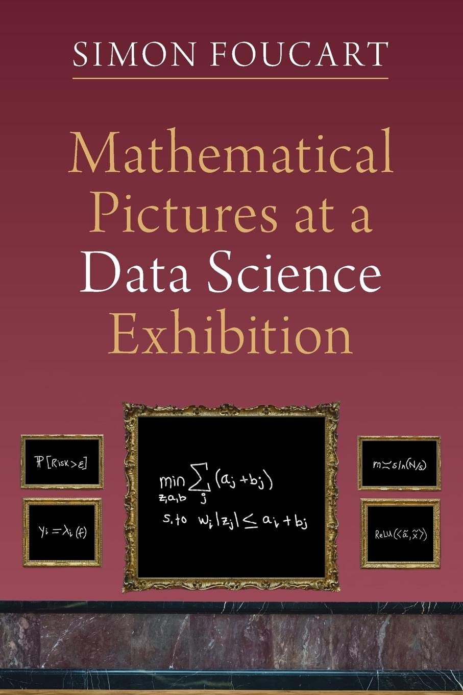 Amazon.com: Mathematical Pictures at a Data Science Exhibition ...