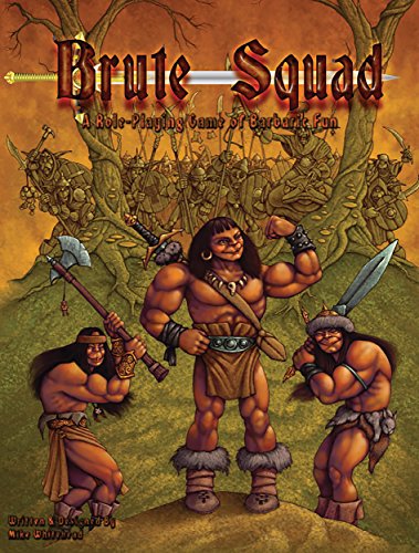 The Brute Squad: A Role-Playing Game of Barbaric Fun eBook : Whitehead ...
