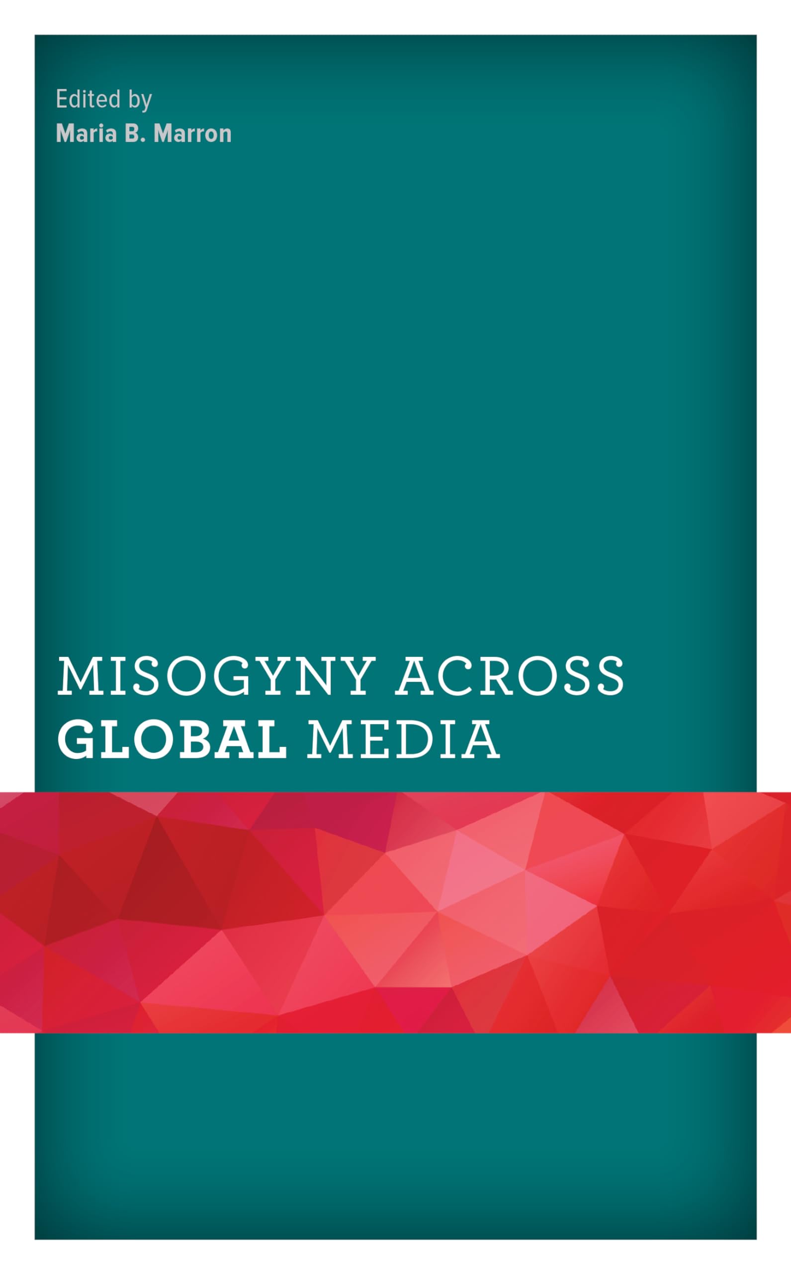 Amazon.com: Misogyny across Global Media (Communicating Gender ...