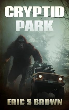 Cryptid Park: Brown, Eric S.: 9781922861818: Amazon.com: Books