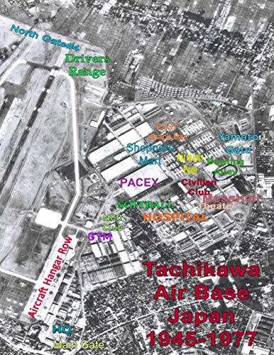 Amazon | Tachikawa Air Base Japan 1945-1977: History-Events-Photographs ...