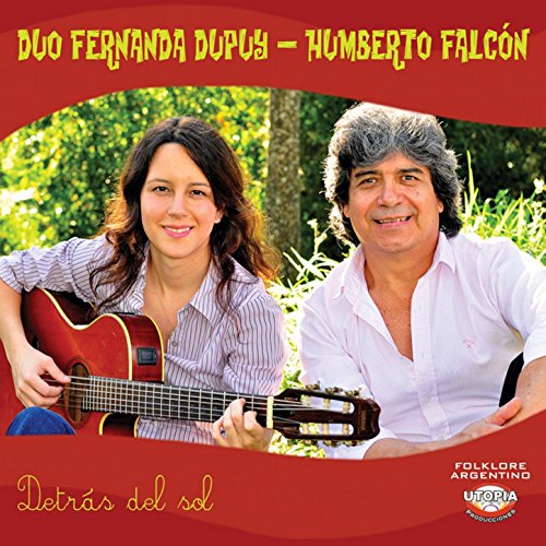 Play Detrás del Sol by Dúo Humberto Falcón Fernanda Dupuy on Amazon Music