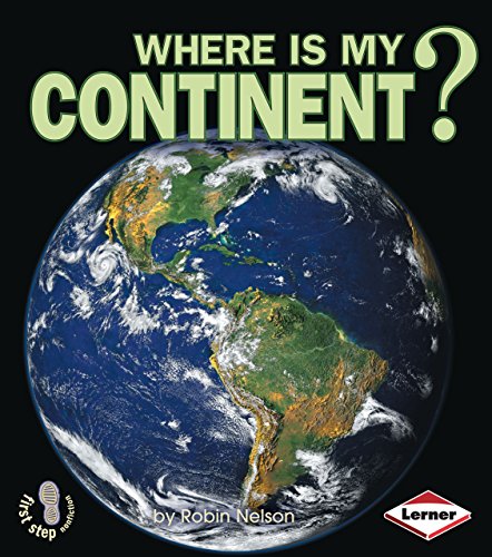 Where Is My Continent? (First Step Nonfiction ― Where Am I?) | Amazon ...