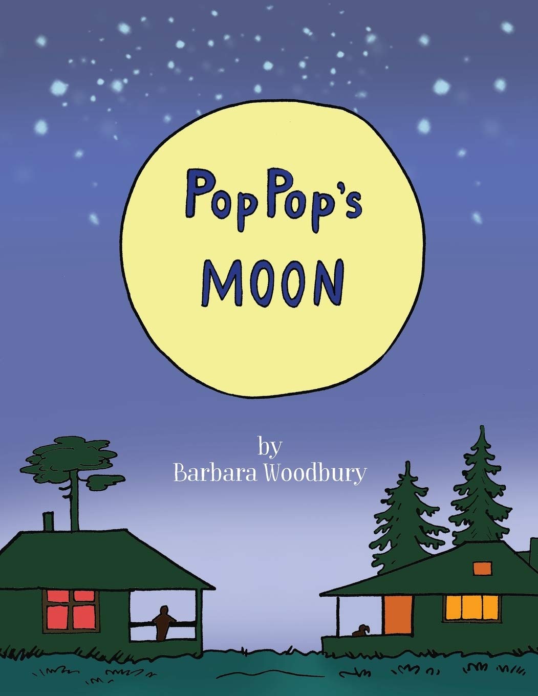 Pop Pop's Moon: Woodbury, Barbara: 9781478753056: Amazon.com: Books