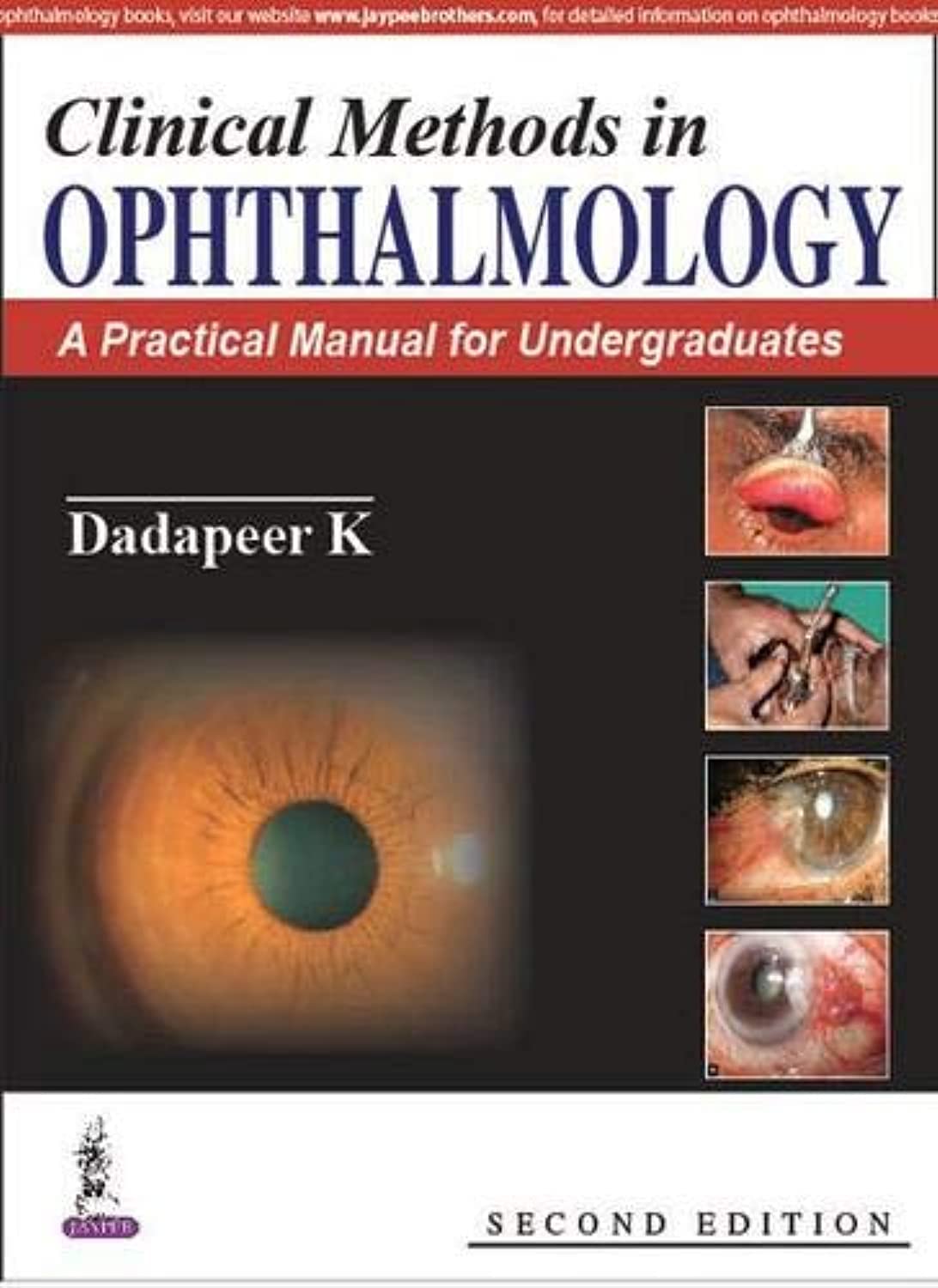 Clinical Methods In Ophthalmology:A Practical Manual For Medical ...