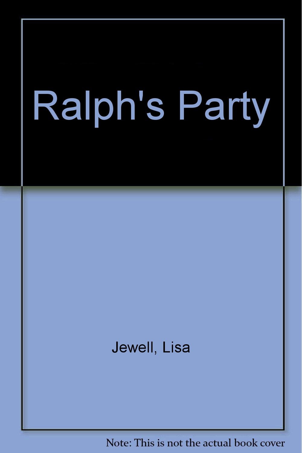 Ralph's Party: Amazon.co.uk: Jewell, Lisa, Mccready, Glen ...