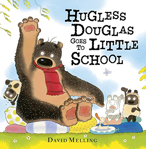 Hugless Douglas Goes to Little School eBook : Melling, David: Amazon.co ...