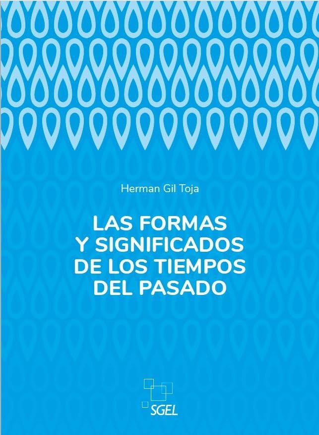 Amazon.com: Las formas y significados de los tiempos del pasado ...
