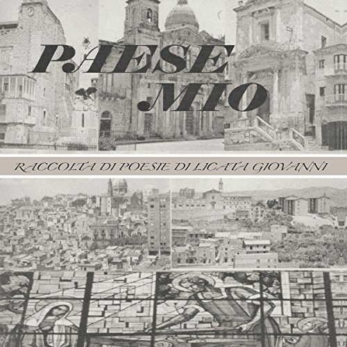 Paese Mio (Audio Download): Giovanni Licata, Francesca Di Modugno, Bore ...