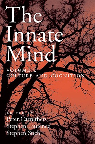 The Innate Mind: Volume 2: Culture and Cognition (Evolution and ...