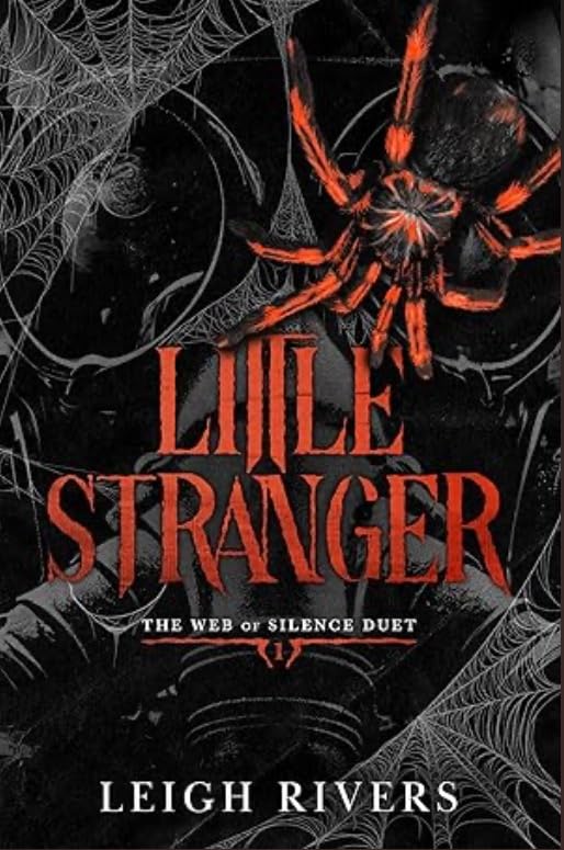 Little Stranger: A Dark Taboo Romance (The Web of Silence Duet Book 1 ...