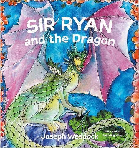 Sir Ryan and the Dragon: unknown author: 9781838593056: Amazon.com: Books