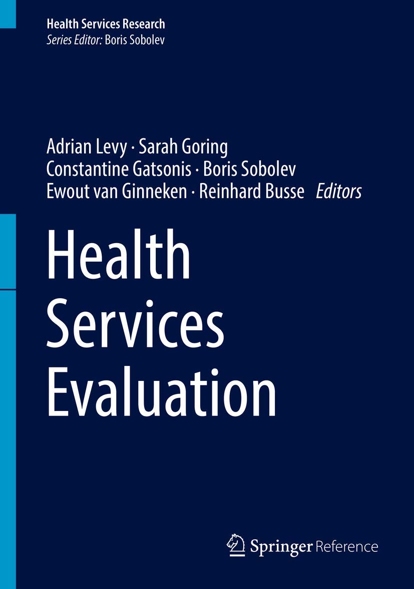 Health Services Evaluation (Health Services Research): 9781493987146 ...