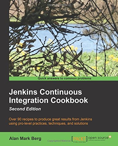 By Alan Mark Berg - Jenkins Continuous Integration Cookbook - Second ...