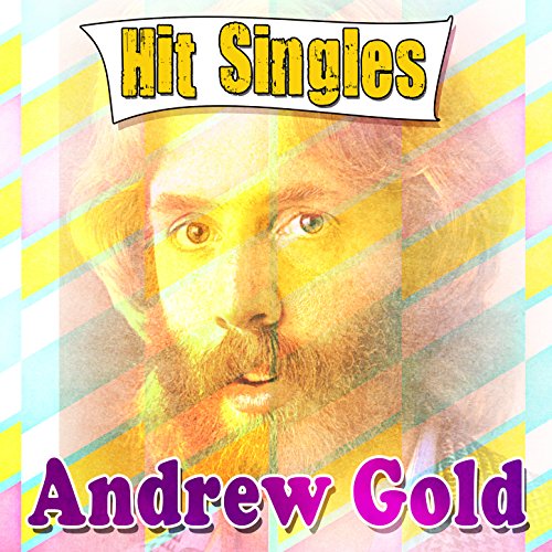 Play Andrew Gold - Hit Singles by Andrew Gold on Amazon Music Unlimited
