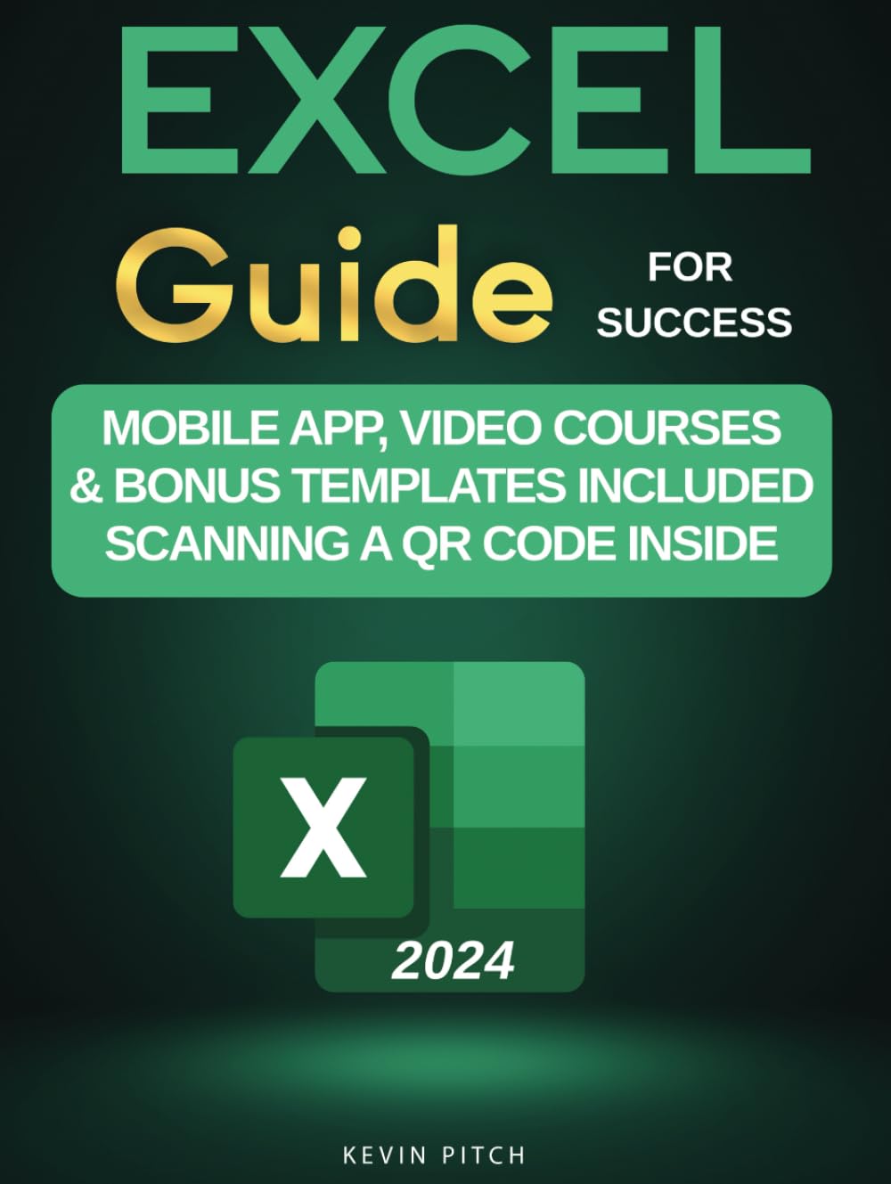 Excel Guide for Success: Transform Your Work with Microsoft Excel ...