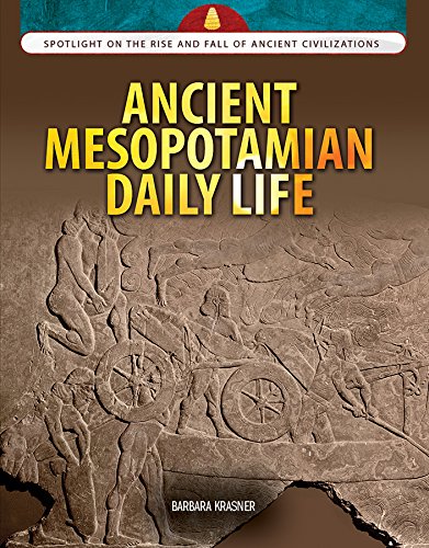 Amazon.com: Ancient Mesopotamian Daily Life (Spotlight on the Rise and ...