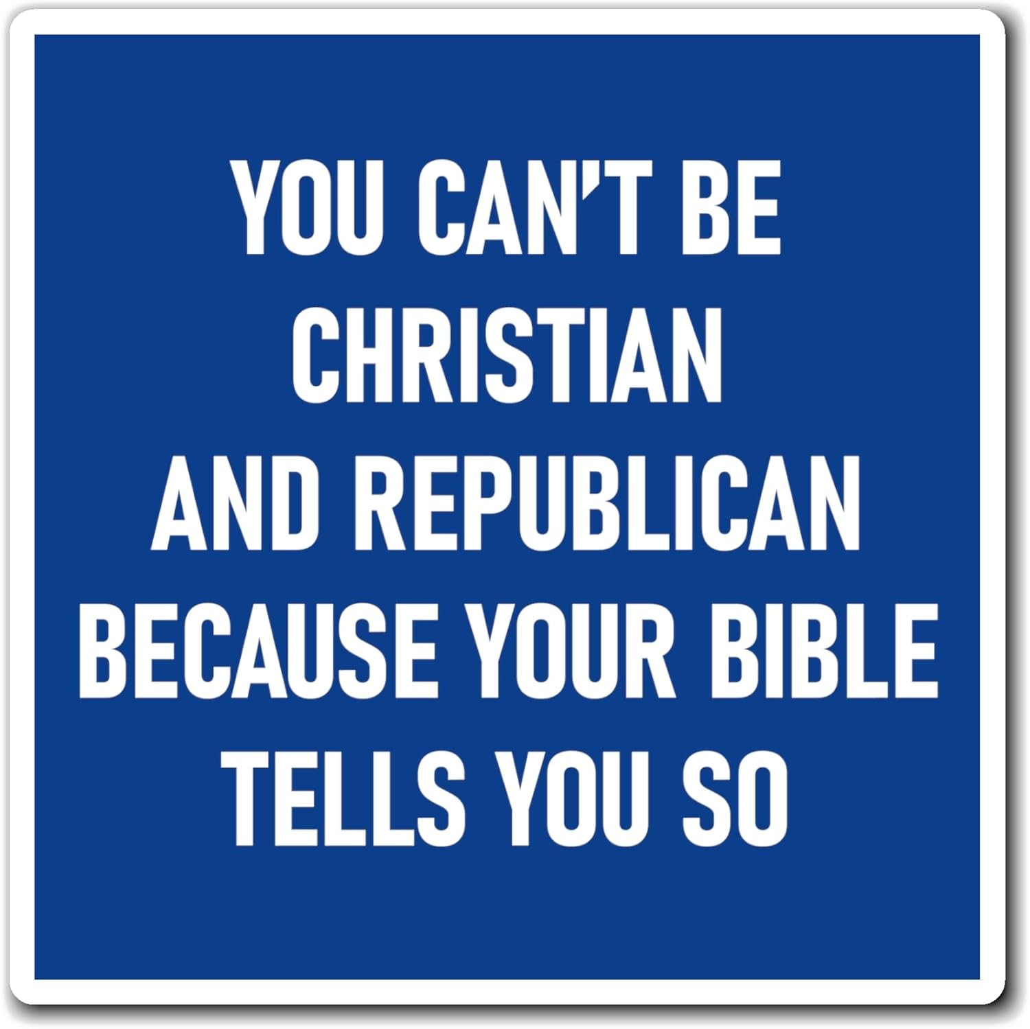 Amazon.com: You Can't Be Christian and Republican Because Your Bible ...