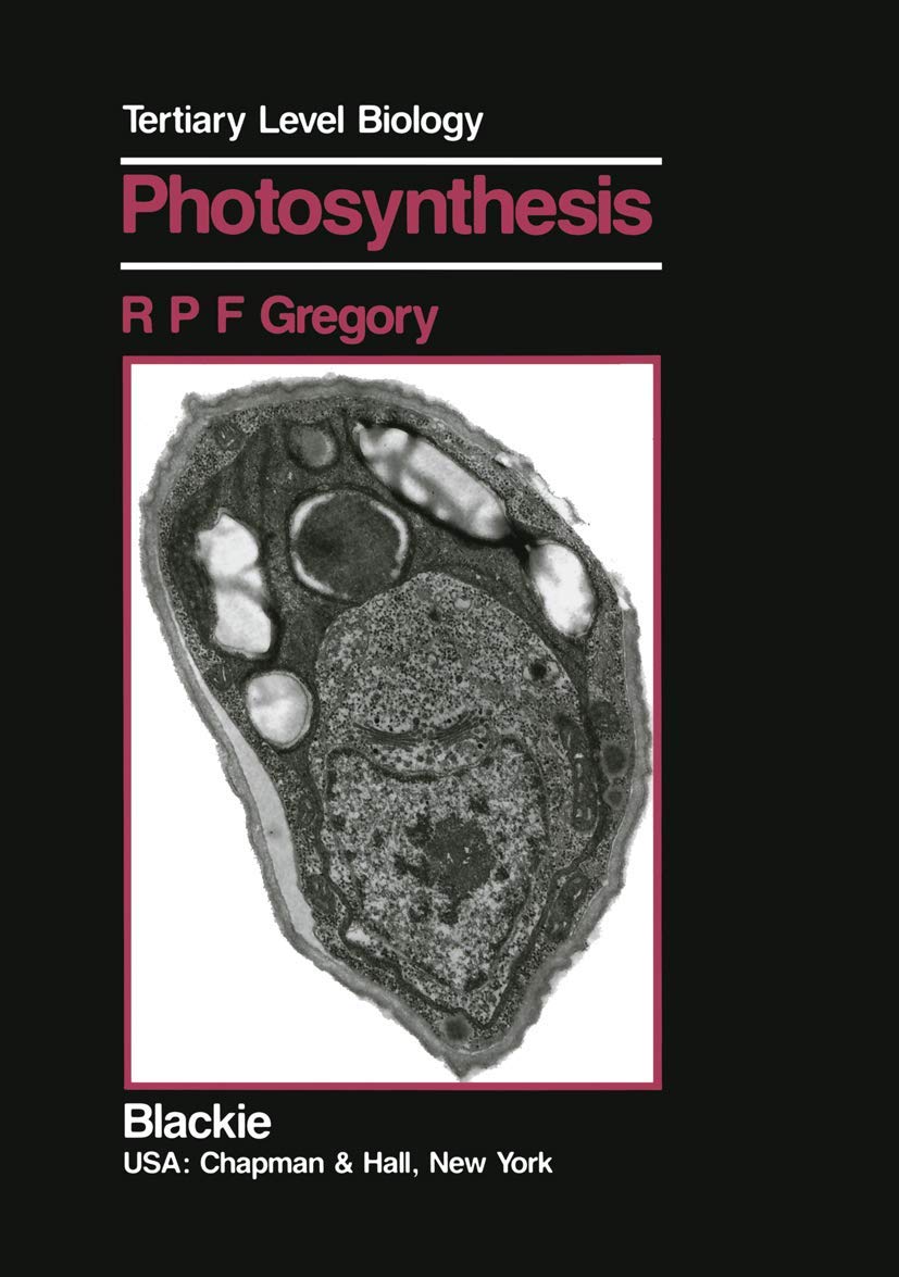 Amazon.com: Photosynthesis (Tertiary Level Biology): 9789401066624 ...