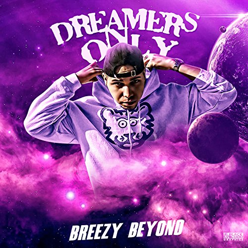 Amazon.com: Dreamers Only : Breezy Beyond: Digital Music