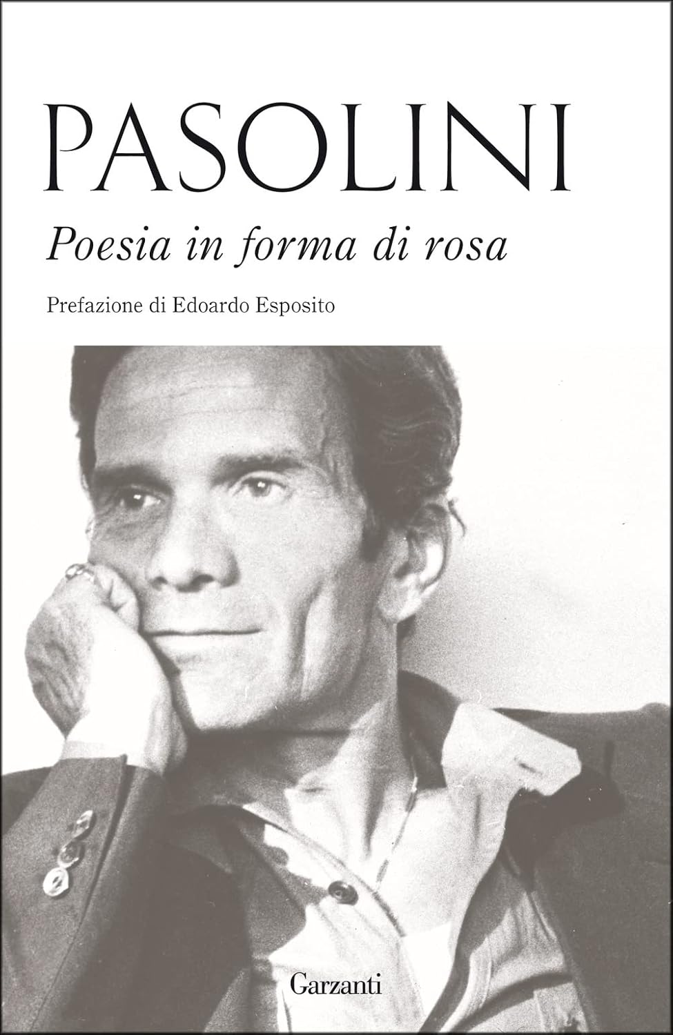 Amazon.com: Poesia in forma di rosa: 9788811688938: Pasolini, P. Paolo ...