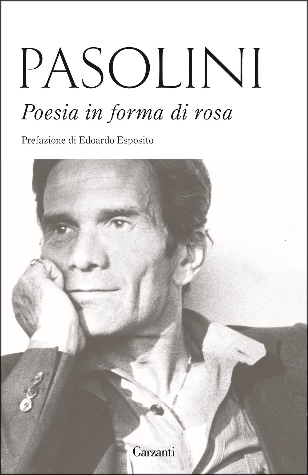 Poesia in forma di rosa : Pasolini, Pier Paolo: Amazon.it: Libri